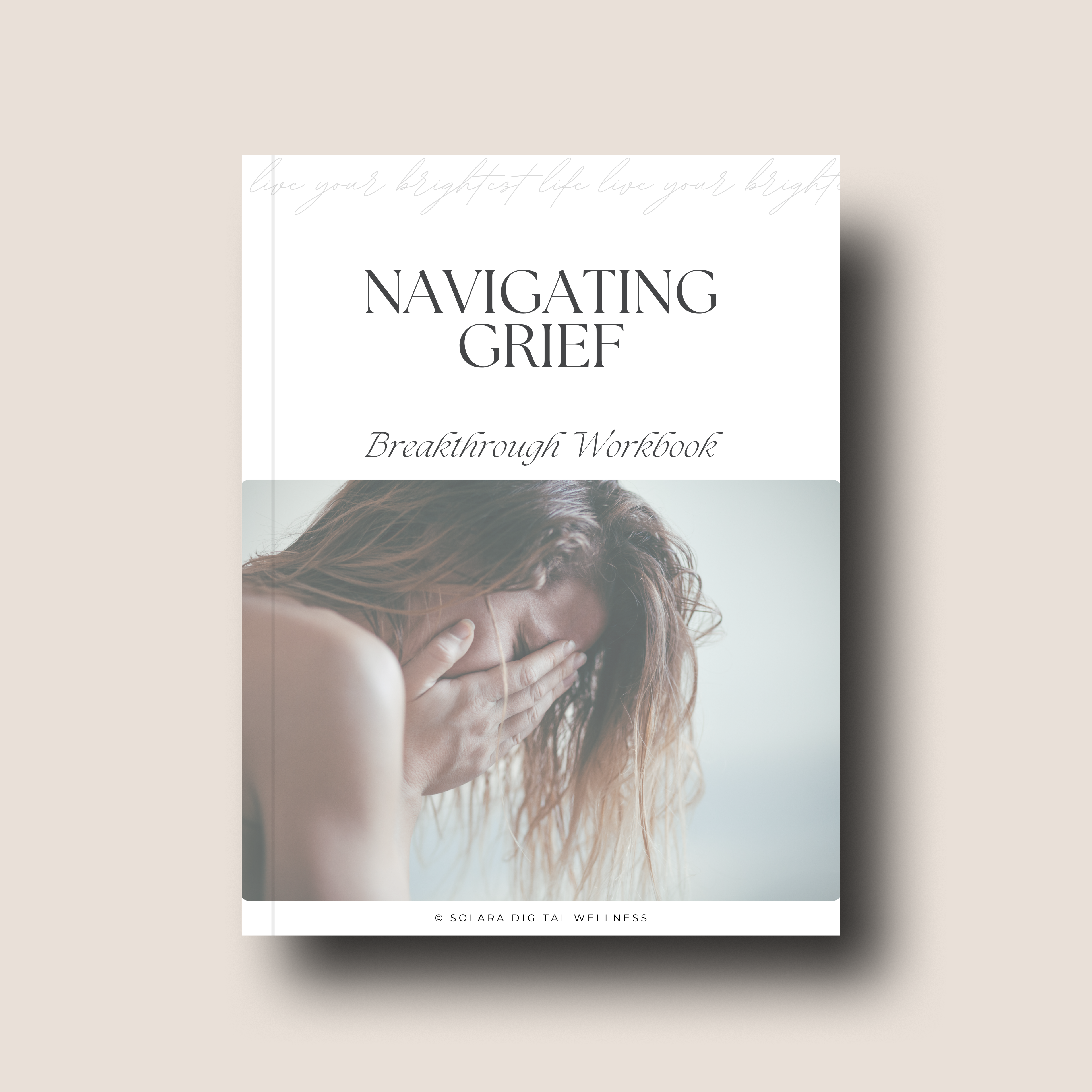 Grief Breakthrough Workbook | Solara Digital Wellness